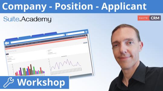 Company - Position - Applicant - How to build this architecture in SuiteCRM? | Suite.Academy ...